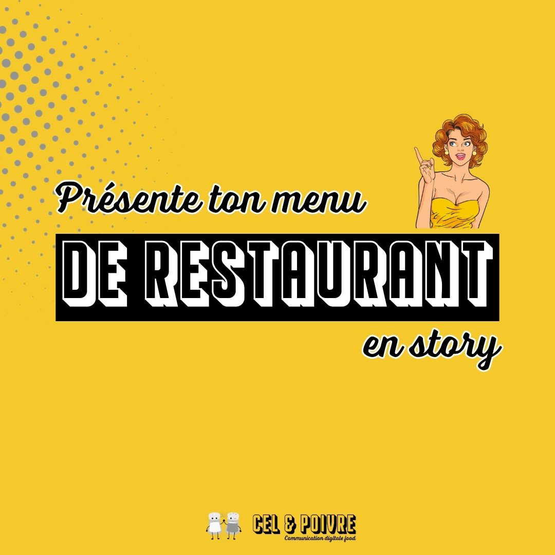 Menu de restaurant en story, comment le présenter efficacement